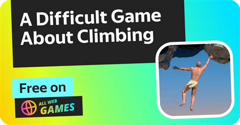 A Difficult Game About Climbing By Taburetkagames Play Online For Free On Allwebgames