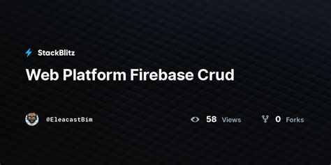 Web Platform Firebase Crud StackBlitz