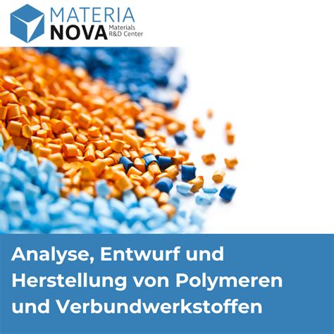 Analyse Entwurf Und Herstellung Von Polymeren Und Verbundwerkstoffen