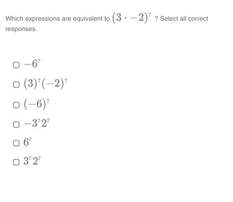 solved which expressions are equivalent to 3 2 7 ﻿select