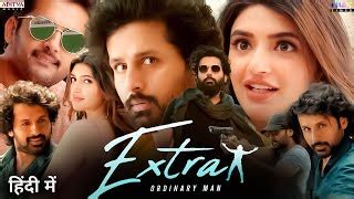 Extra Ordinary Man New 2024 Released Full Hindi Dubbed Action Movie
