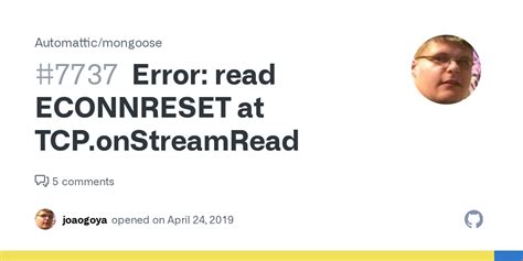 Error Read Econnreset At Tcponstreamread · Issue 7737 · Automatticmongoose · Github