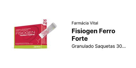 Fisiogen Ferro Forte Granulado Saquetas 30 Farmácia Vital A Sua
