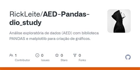 GitHub RickLeite AED Pandas dio study Análise exploratória de dados