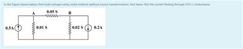 Solved In The Figure Shown Below Find Node Voltages Using Chegg