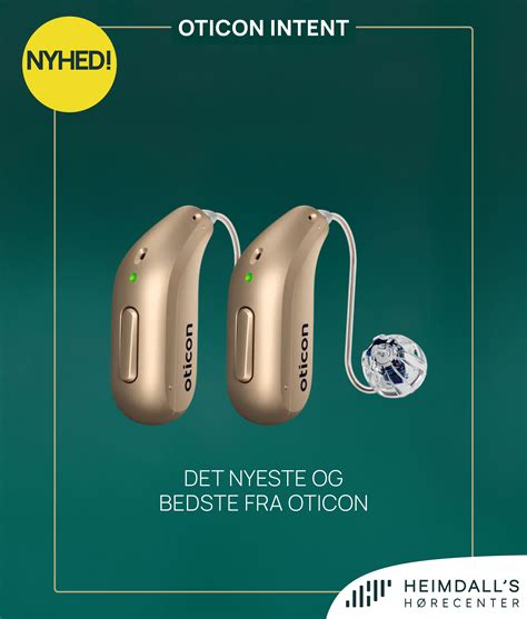 Oticon Intent Høreapparater Til Attraktive Priser Hos Heimdalls