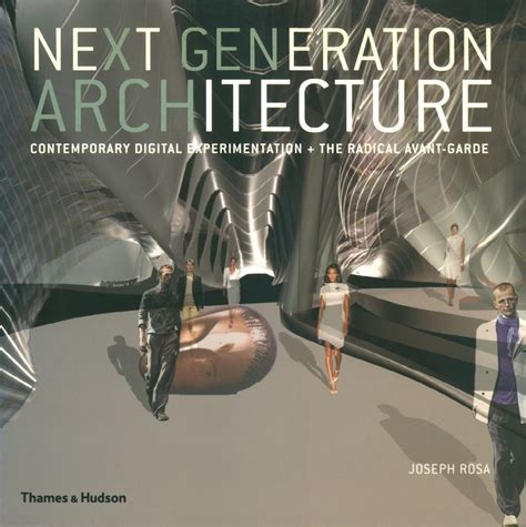 Next Generation Architecture Paperback By Rosa Goodreads