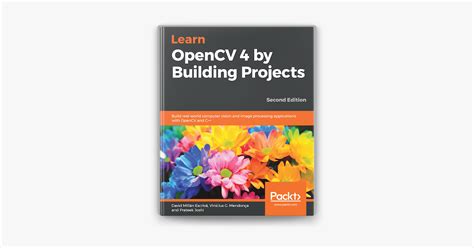 ‎learn Opencv 4 By Building Projects By David Millán Escrivá Vinicius