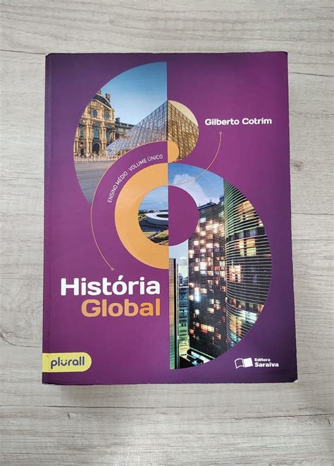 Livro Didático História Global Gilberto Cotrim volume Único