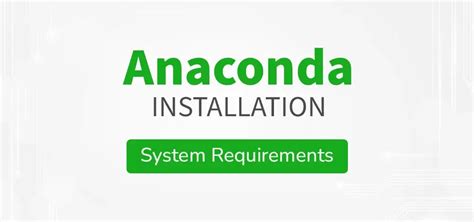 System Requirements For Installing Anaconda Geeksforgeeks