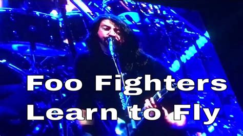 Foo Fighters Learn To Fly Live 12 4 2017 Side View Video Youtube