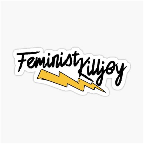 Feminist Killjoy Stickers Redbubble