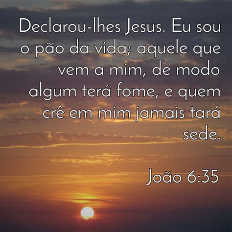 Domingo Dia Do Senhor João 6 35