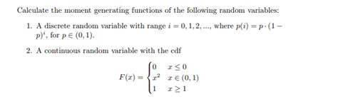 Solved Calculate The Moment Generating Functions Of The Chegg