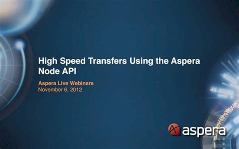 pdf high speed transfers using the aspera node