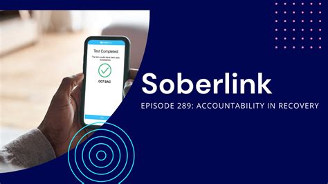 Episode 289 Soberlink Accountability In Recovery Beyond Belief