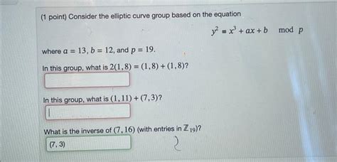 Solved Point Consider The Elliptic Curve Group Based On Chegg