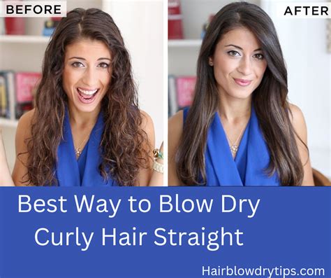 Best Way To Blow Dry Curly Hair Straight Hair Blow Dry Tips