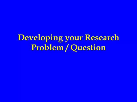 Developing Research Question Ppt
