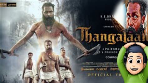 Thangalaan Official Trailer Chiyaan Vikram Pa Ranjith G V