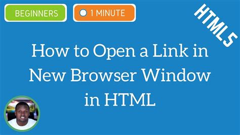 How To Open A Link In New Browser Window In Html Html5 Tutorial Youtube