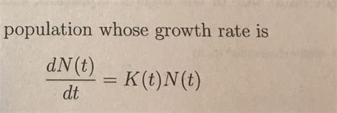 Solved Population Whose Growth Rate Is Dn T