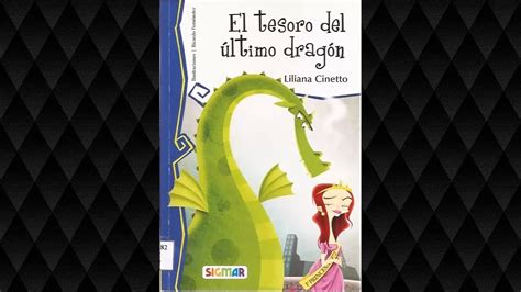 El tesoro del último dragón Liliana Cinetto Capítulo 5 YouTube