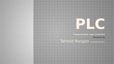 Pptx Plcprogrammable Logic Controller Control System Engineering