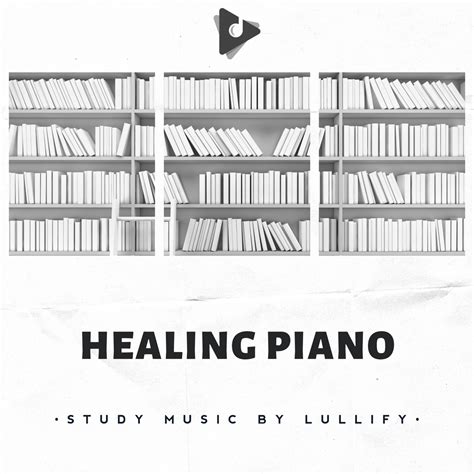 Healing Piano Album Lullify
