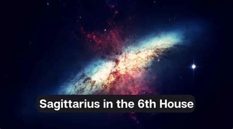 Sagittarius In The 6th House A Comprehensive Guide Eastrohelp