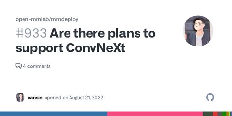Are There Plans To Support Convnext · Issue 933 · Open Mmlabmmdeploy