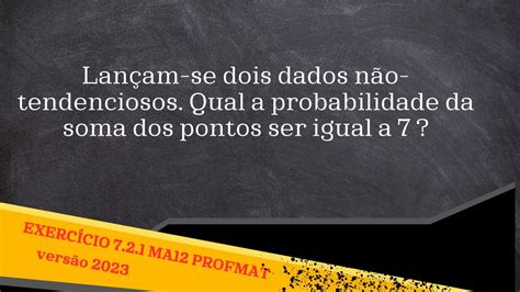 Ma12 Cap6 Exercício 721 Versão 2023 Mestrado Profmat Youtube