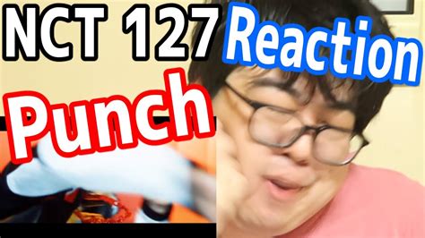 【japanese】nct 127 엔시티 127 Punch Mv First Reaction【gay】 Youtube