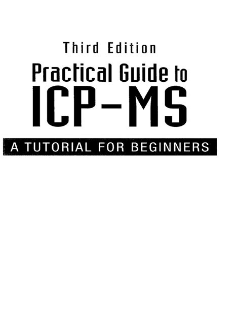 Practical Guide To Icp Ms A Tutorial For Beginners Pdf Mass