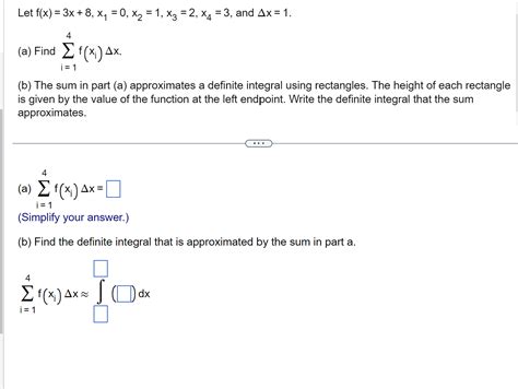 Solved Let f x 3x 8 x1 0 x2 1 x3 2 x4 3 and Δx 1 a Find Chegg