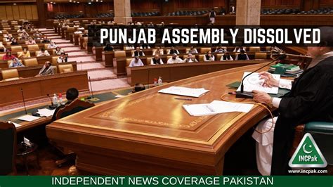 Punjab Assembly Dissolved Incpak