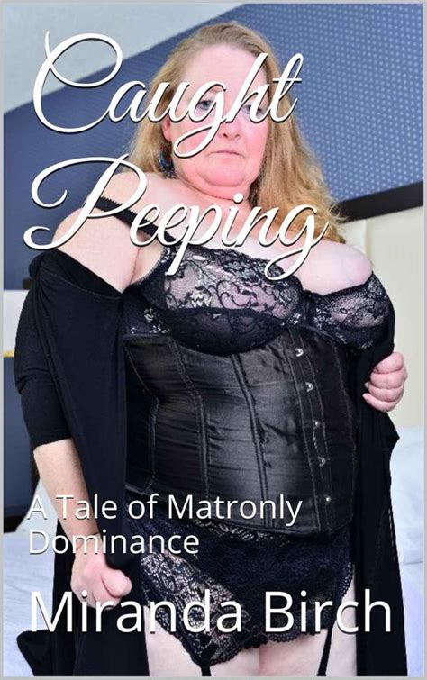 Caught Peeping 1 Caught Peeping Ebook Miranda Birch