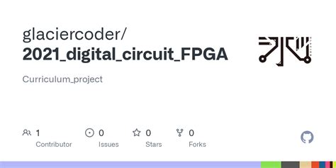 Github Glaciercoder Digital Circuit Fpga Curriculum Project