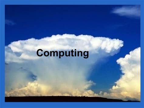 Cloud Computing Intro Ppt