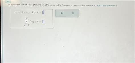 Solved Compute The Sums Below Assume That The Terms In The Chegg Com
