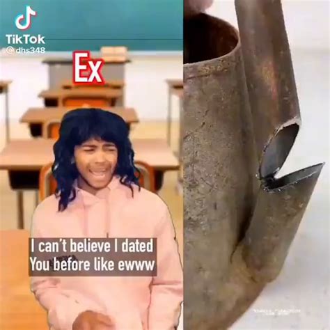 Cf Tik Tok Ex I Cant Believe I Dated You Before Like E Ifunny