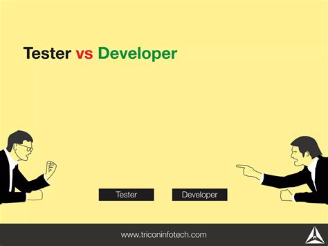 Tester Vs Developer Ppt