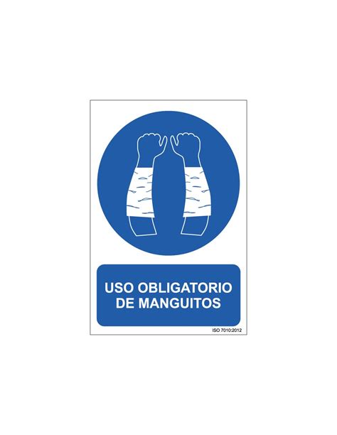 Señal Adhesivo Pvc O Aluminio Uso Obligatorio De Manguitos Abad