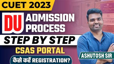 Delhi University Step By Step Registration Process Du Csas Portal
