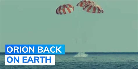 Watch Nasa‘s Artemis 1 Mission Splashdown In Pacific Ocean Editorji