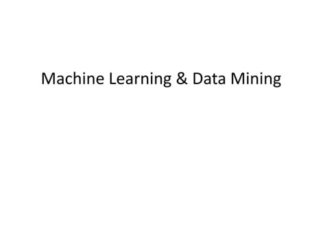 Machine Learning Statistics And Data Mining Ppt