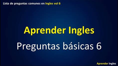 APRENDER INGLES PREGUNTAS BÁSICAS APRENDER FALAR INGLÊS ONLINE