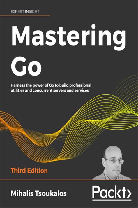 Mastering Go 3rd Ed By Mihalis Tsoukalos Ebook