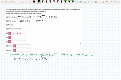 SOLVED: Let Xdenote the number of bits received in error in a digital communication channel, and ...