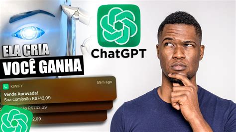 COMO GANHAR DINHEIRO NA INTERNET ChatGPT Dinheiro Online YouTube
